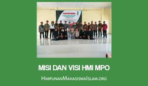 Visi, Misi, dan Tujuan HMI MPO yang Membanggakan - Himpunan Mahasiswa Islam